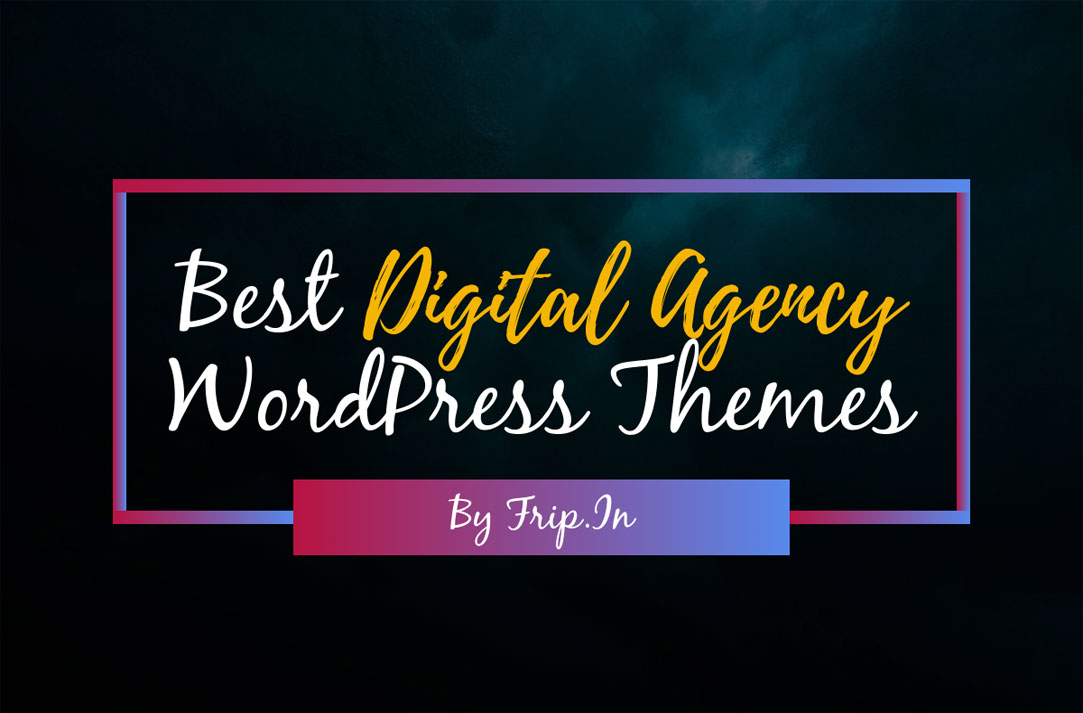 15+ Best Digital Agency WordPress Themes 2026 - Frip.in