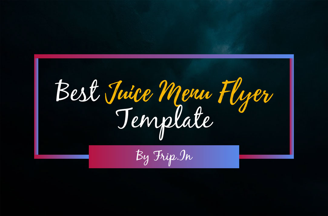 10 Best Juice Menu Flyer Template 2025 - Frip.in